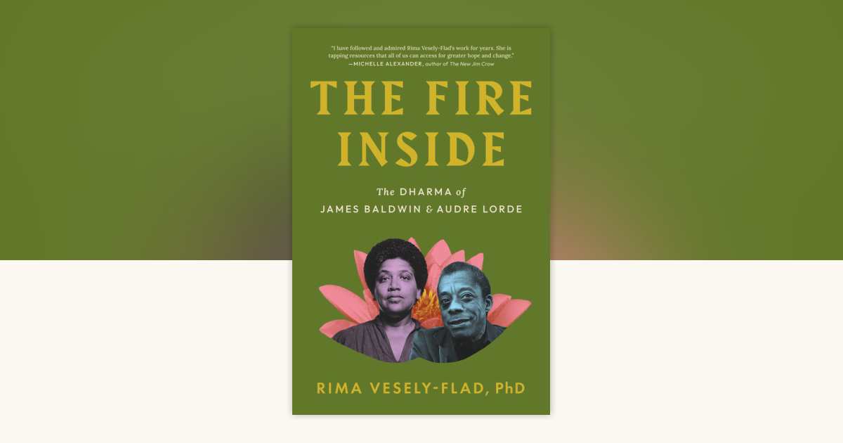 The Fire Inside by Rima Vesely-Flad, Ph.D.: 9798889842583 ...