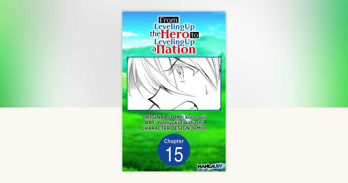 From Leveling Up the Hero to Leveling Up a Nation #015 by kuro-ouji ...