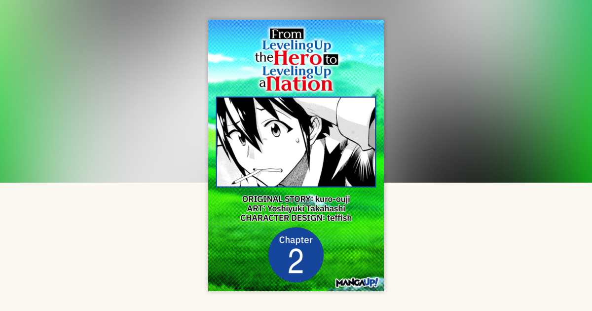 From Leveling Up the Hero to Leveling Up a Nation #002 by kuro-ouji ...