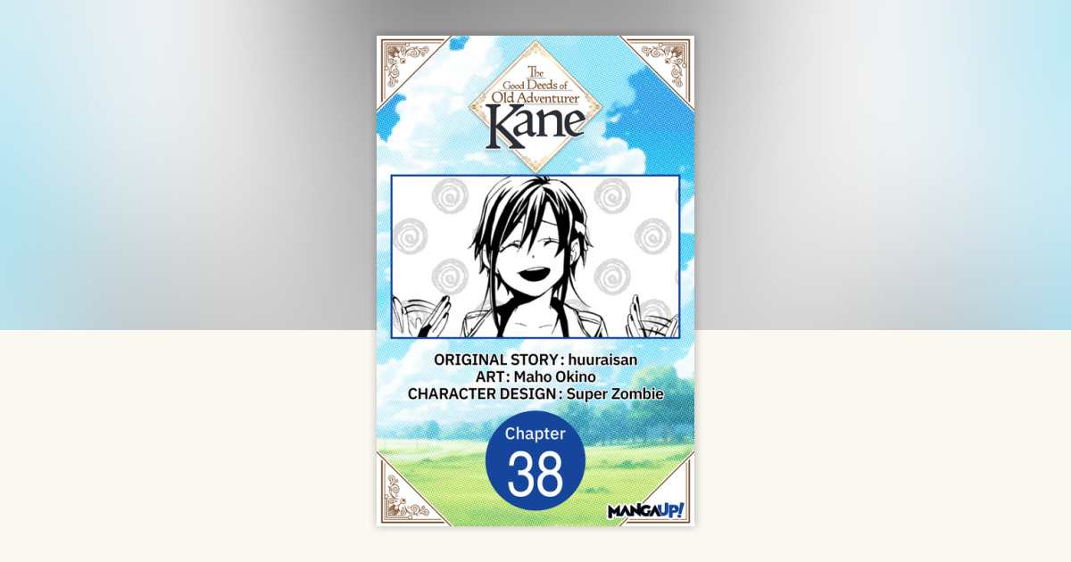 The Good Deeds of Old Adventurer Kane #038 by huuraisan, Maho Okino ...