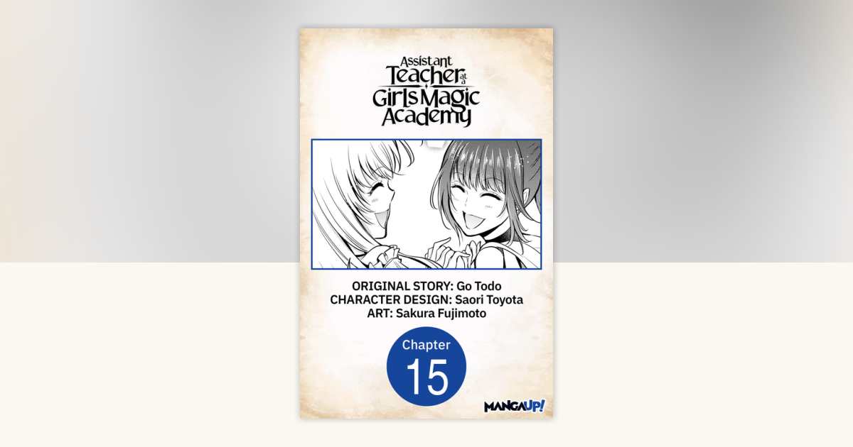 Assistant Teacher at a Girls Magic Academy #015 by Go Todo, Sakura ...