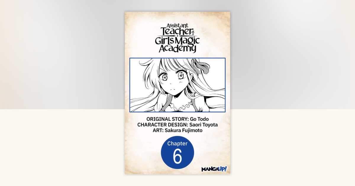 Assistant Teacher at a Girls Magic Academy #006 by Go Todo, Sakura ...