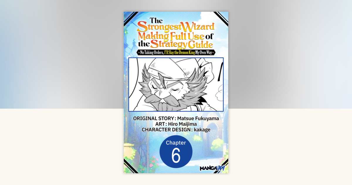 The Strongest Wizard Making Full Use of the Strategy Guide -No Taking ...