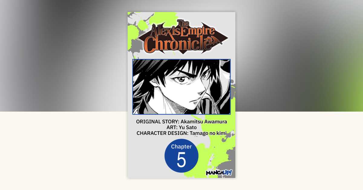 The Alexis Empire Chronicle #005 by Akamitsu Awamura, Yu Sato ...