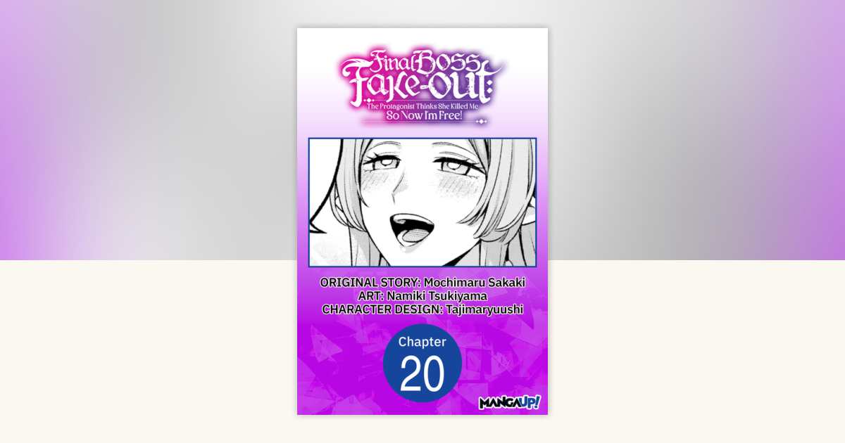 Final Boss Fake-out: The Protagonist Thinks She Killed Me So Now I'm ...