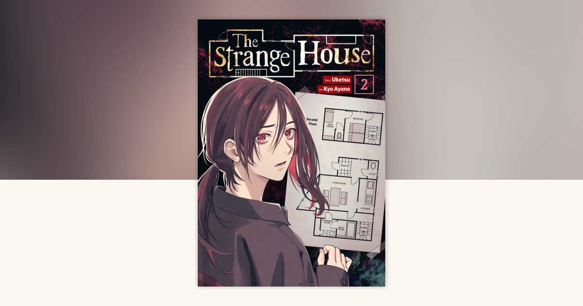 The Strange House (Manga) Vol. 2 by Uketsu: 9798891606128 ...