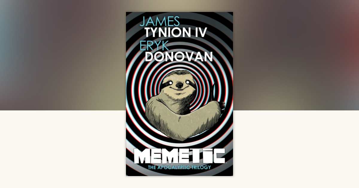Memetic: The Apocalyptic Trilogy by James Tynion IV: 9798892151030 ...
