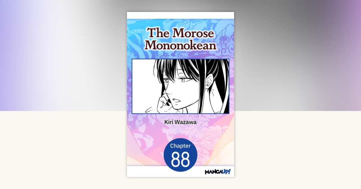 The Morose Mononokean #088 by Kiri Wazawa: 9798893700671 ...