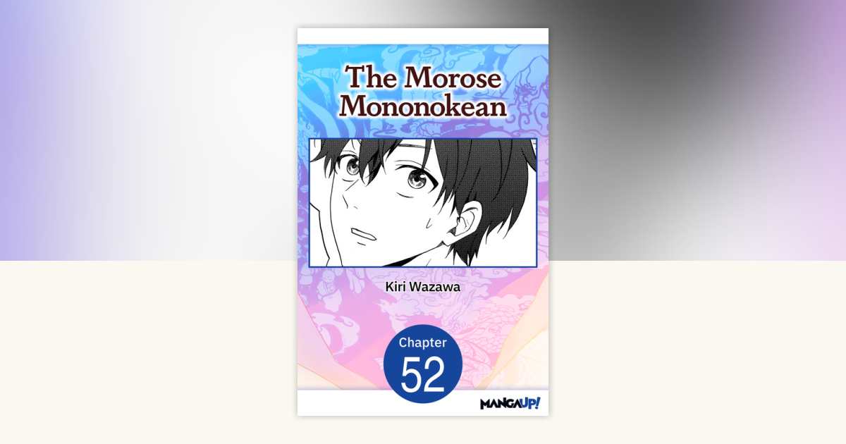 The Morose Mononokean #052 by Kiri Wazawa: 9798893701036 ...