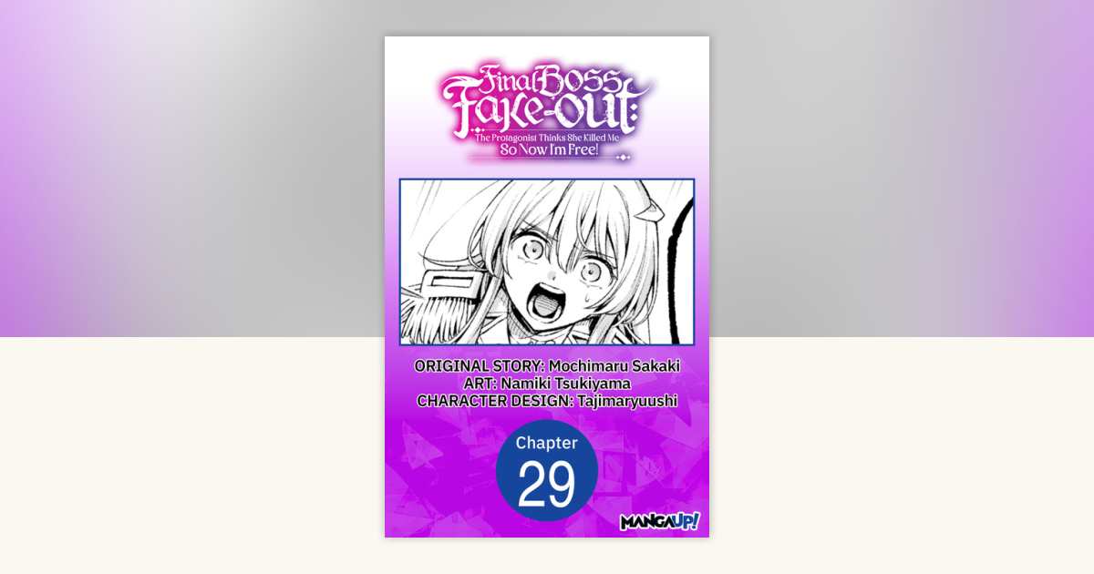 Final Boss Fake-out: The Protagonist Thinks She Killed Me So Now I'm ...