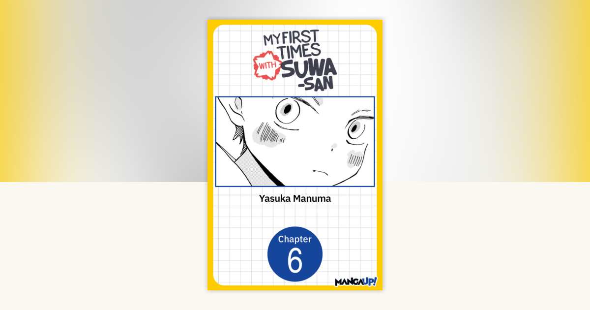 My First Times with Suwa-san #006 by Yasuka Manuma: 9798893712964 | PenguinRandomHouse.com: Books