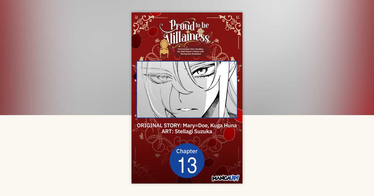 Proud to be the Villainess: I'm Doomed After Stealing my Half-Sister's ...