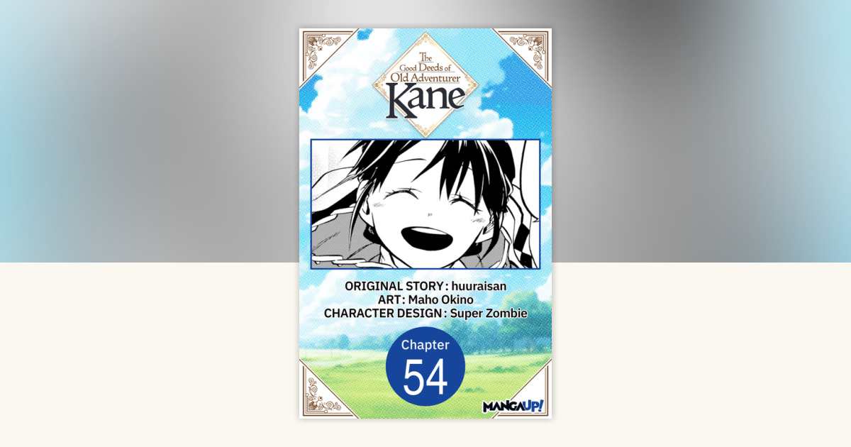 The Good Deeds of Old Adventurer Kane #054 by huuraisan, Maho Okino ...