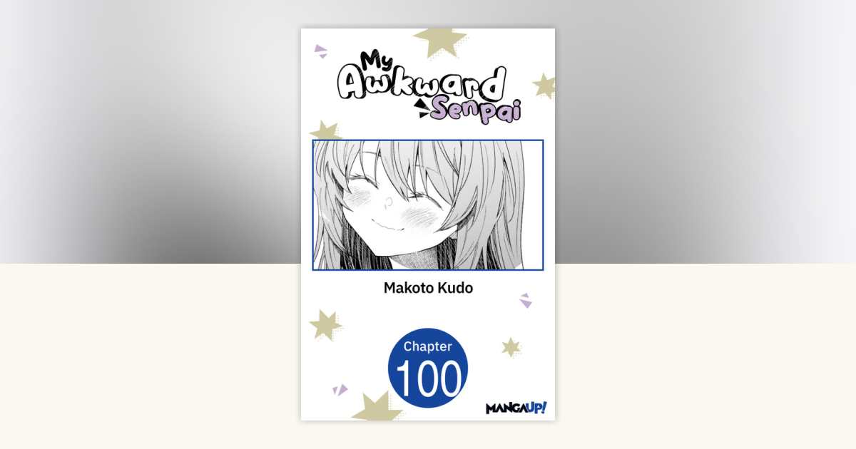 My Awkward Senpai #100 by Makoto Kudo: 9798893717730 ...