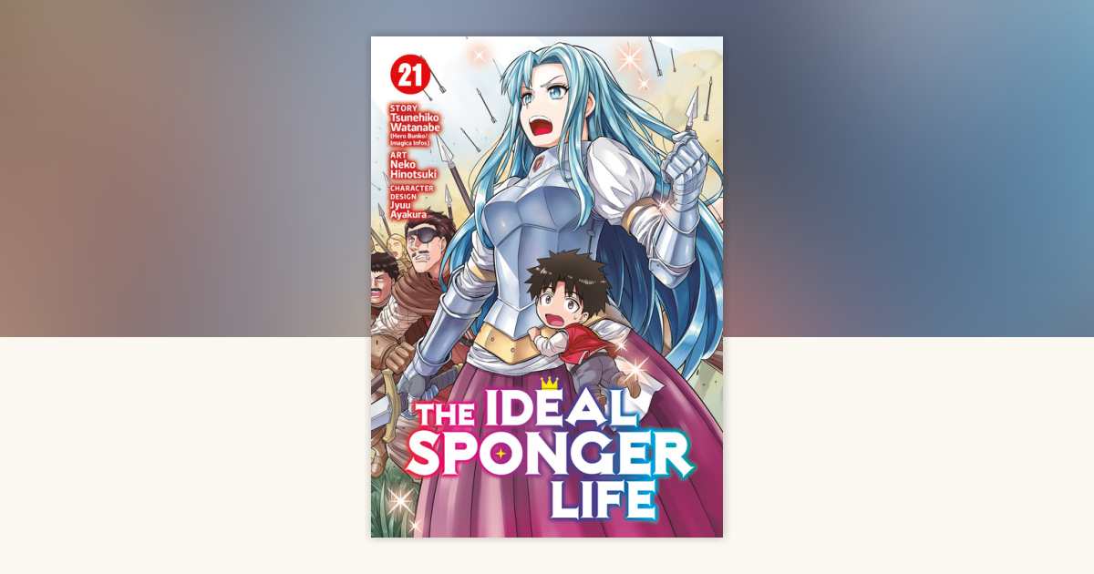 The Ideal Sponger Life Vol. 21 by Tsunehiko Watanabe: 9798895611890 ...