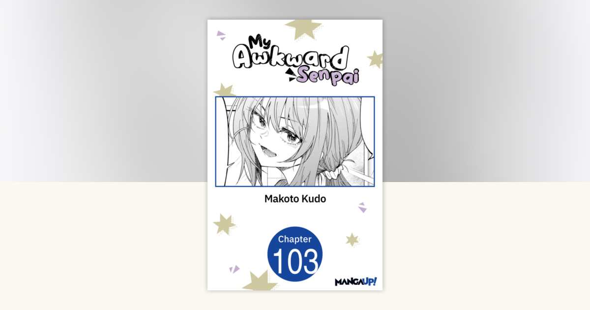 My Awkward Senpai #103 by Makoto Kudo: 9798899232459 ...