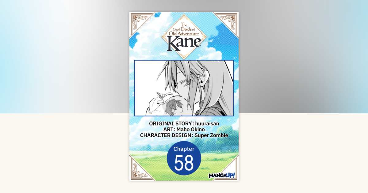 The Good Deeds of Old Adventurer Kane #058 by huuraisan, Maho Okino ...